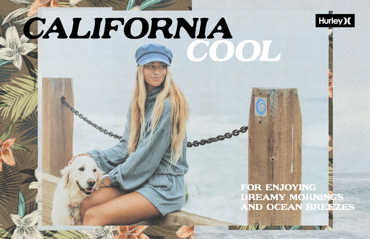 CALIFORNIA COOL | Hurley