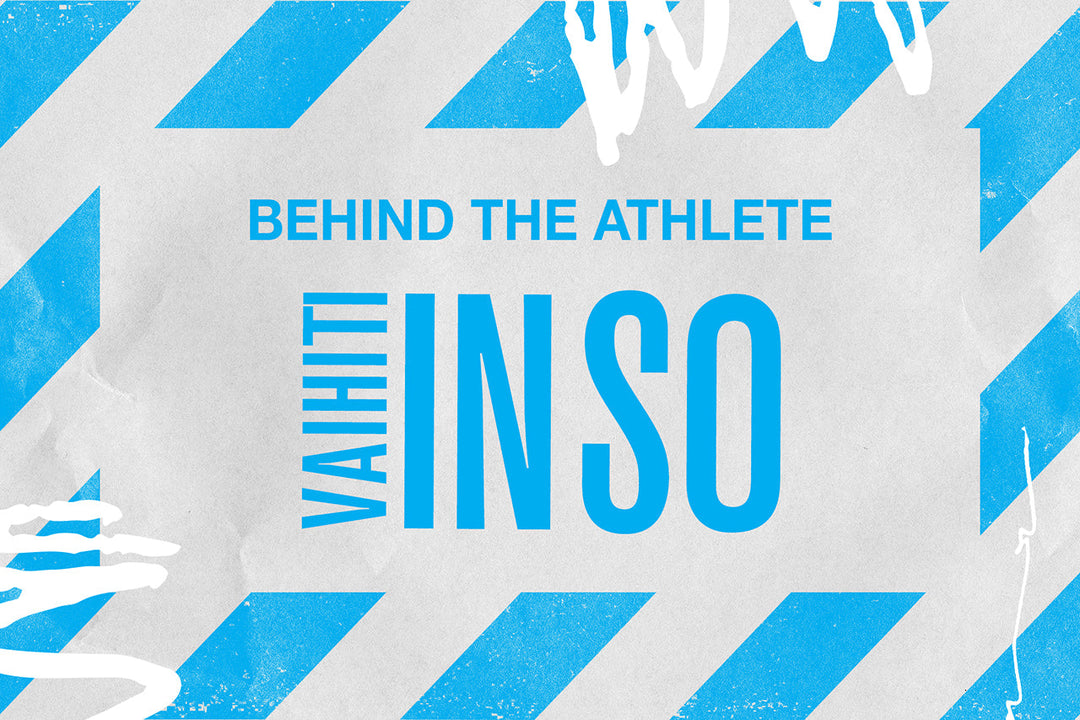BEHIND THE ATHLETE: VAIHITI INSO – Hurley