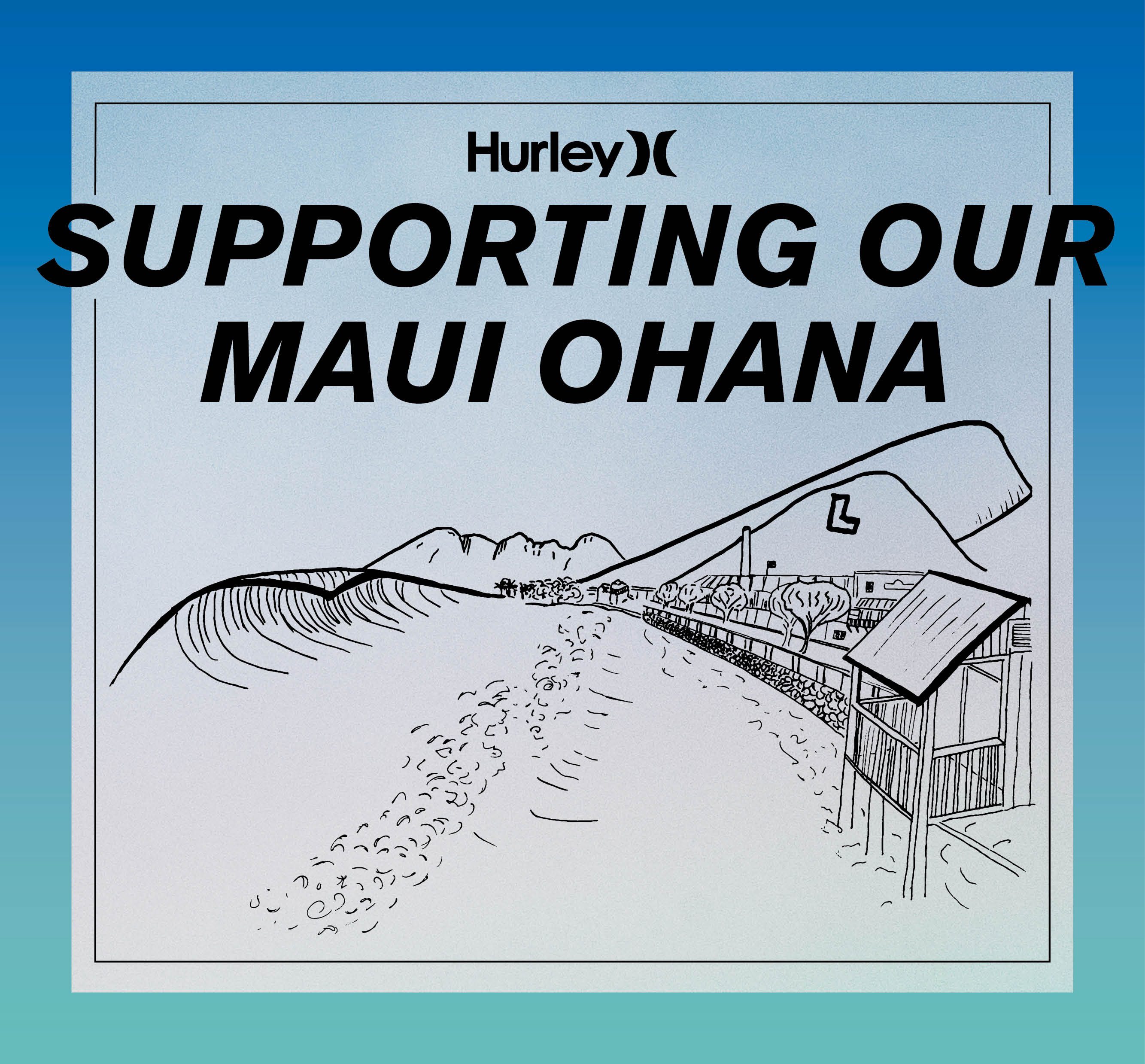 MAUI RELIEF FUND – Hurley